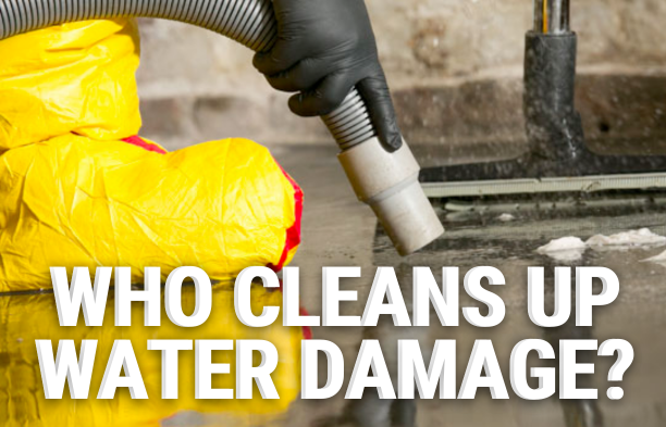 Who Cleans Up Water Damage? | Resto Clean